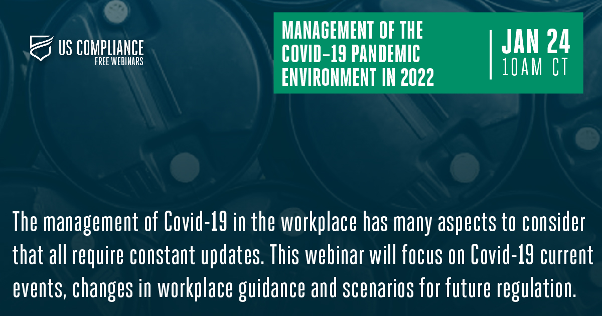 Management of the Covid – 19 Pandemic Environment in 2022